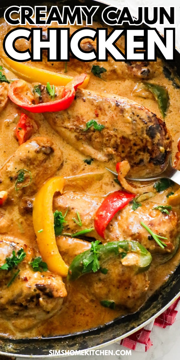 Creamy Cajun Chicken - Sims Home Kitchen